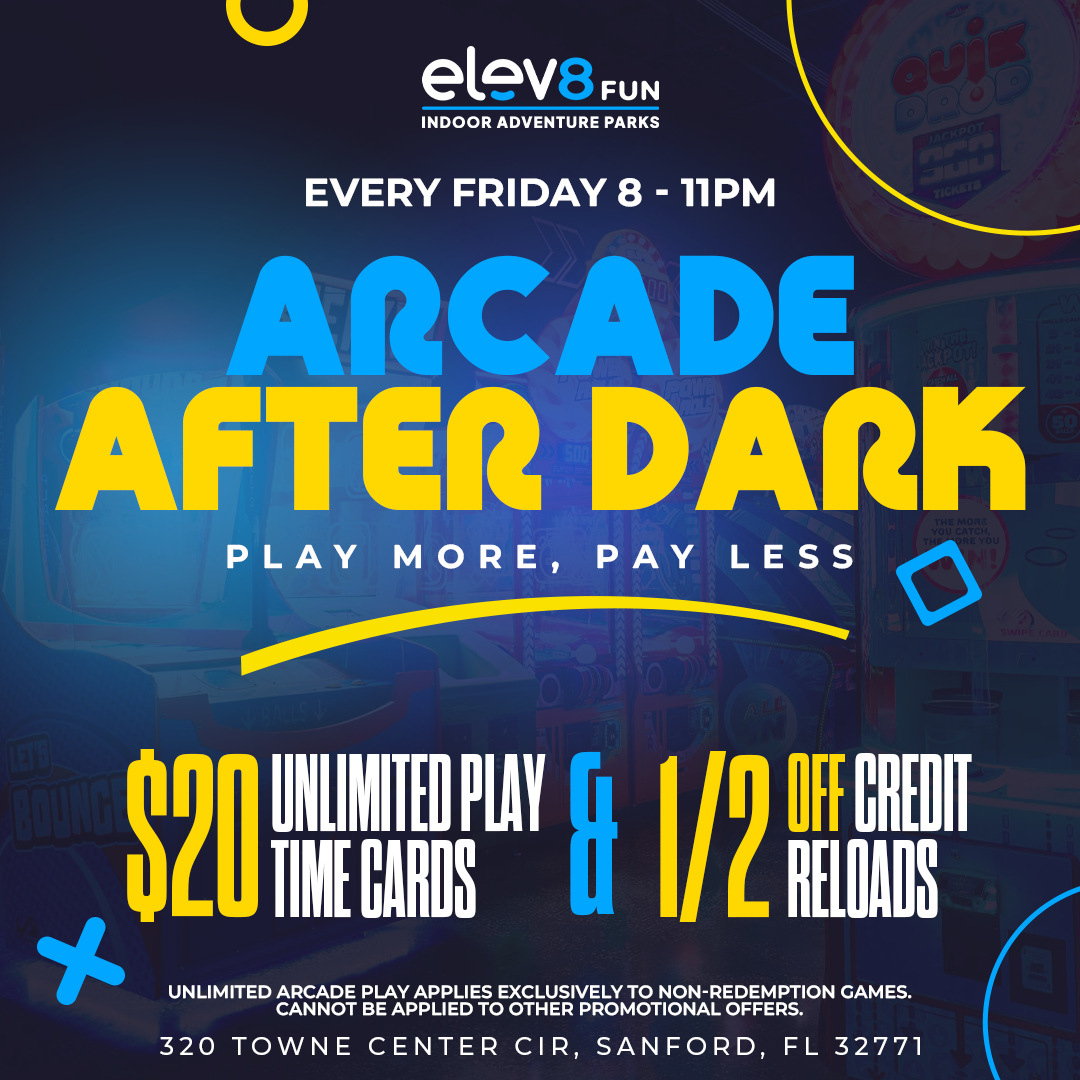 Elev8 Fun Orlando - Friday Arcade After Dark